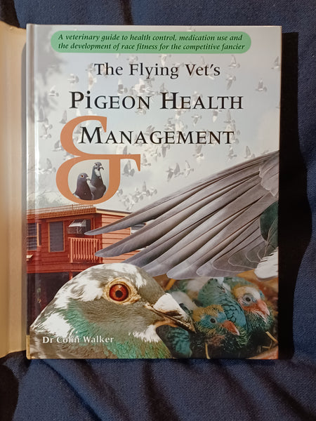 Flying Vet's Pigeon Health and Management by Colin Walker. – formerly ...