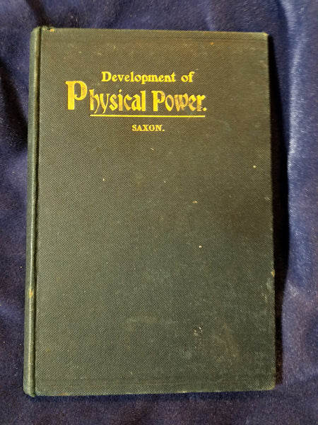 Development of Physical Power by Arthur Saxon – formerly Shakespeare ...