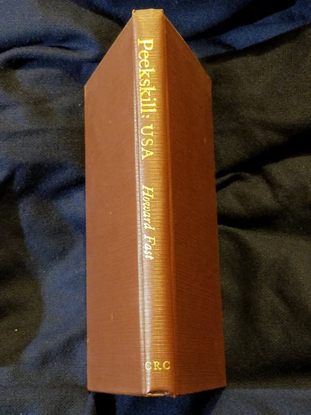 Peekskill: USA by Howard Fast. Signed by Fast, Paul Robeson and Willia ...