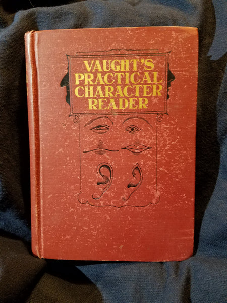 Vaughts Practical Character Reader. 1902 – formerly Shakespeare and ...